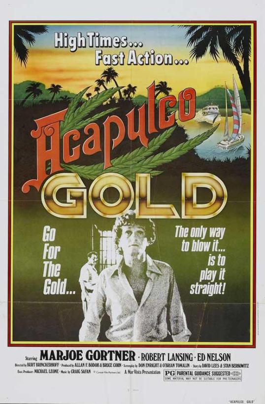 Film Review: Acapulco Gold (dir by Burt Brinckerhoff) | Through the ...
