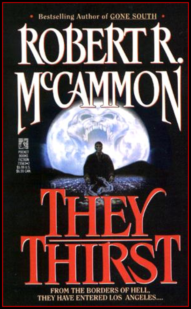 Horror Book Review: They Thirst (by Robert R. McCammon) | Through the ...