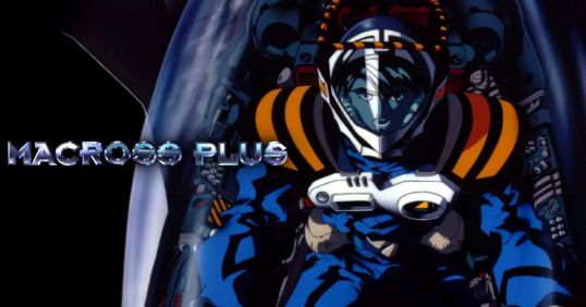 Anime You Should Be Watching: Macross Plus | Through the Shattered Lens