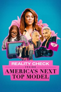 Reality Check: Inside America’s Next Top Model | Through the Shattered Lens
